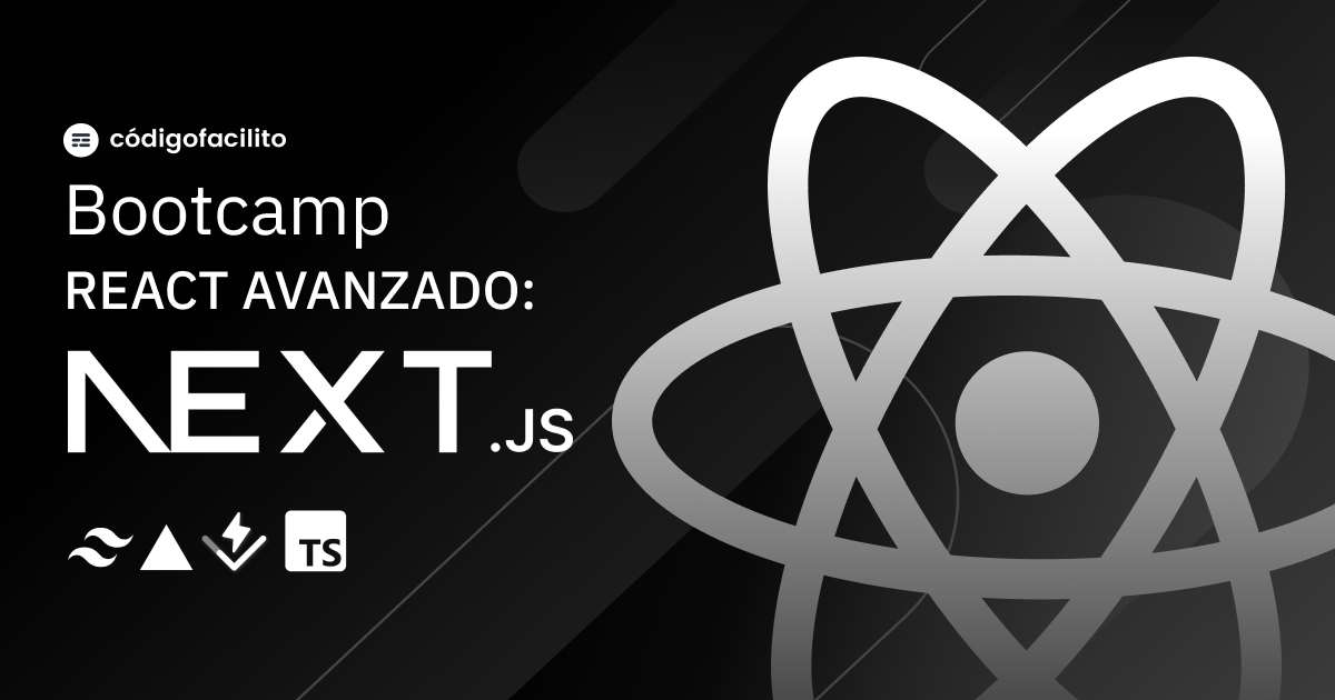 Conviértete en desarrollador Full Stack con React y Next.js